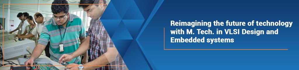 M Tech In Vlsi Design And Embedded Systems